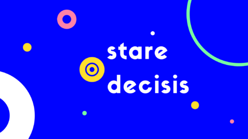 All About Stare Decisis - Dutton Employment Law