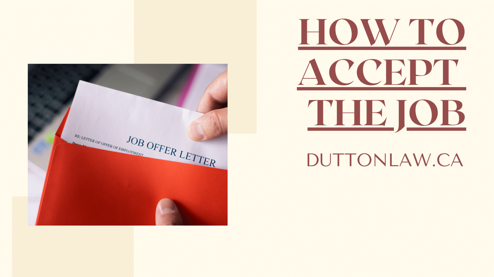 How To Accept A Job Offer By A Lawyer Canada Dutton Employment Law how-to-accept-a-job-offer-by-a-lawyer-canada-dutton-employment-law